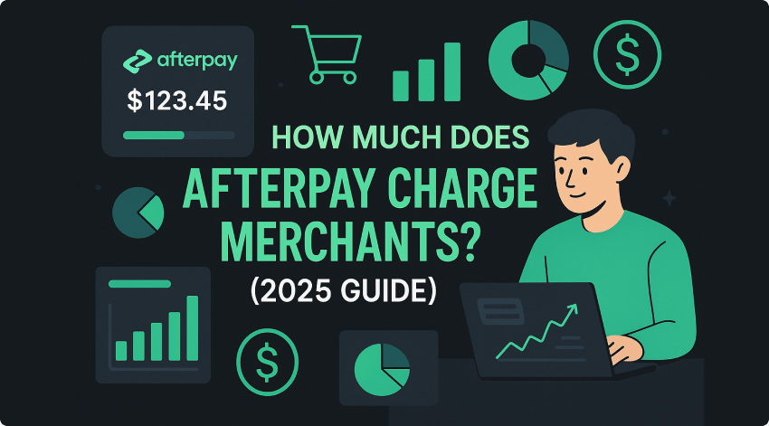 Your Guide to Afterpay Merchant Fees in 2025